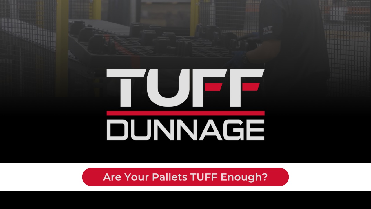 Are Your Pallets TUFF Enough? Why TUFF DUNNAGE® Sets the Standard
